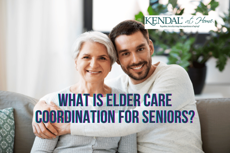 Benefits of an Elder Care Coordinator - Care Coordination for Seniors