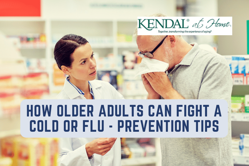 How Older Adults Can Fight A Cold And Flu - Prevention Tips